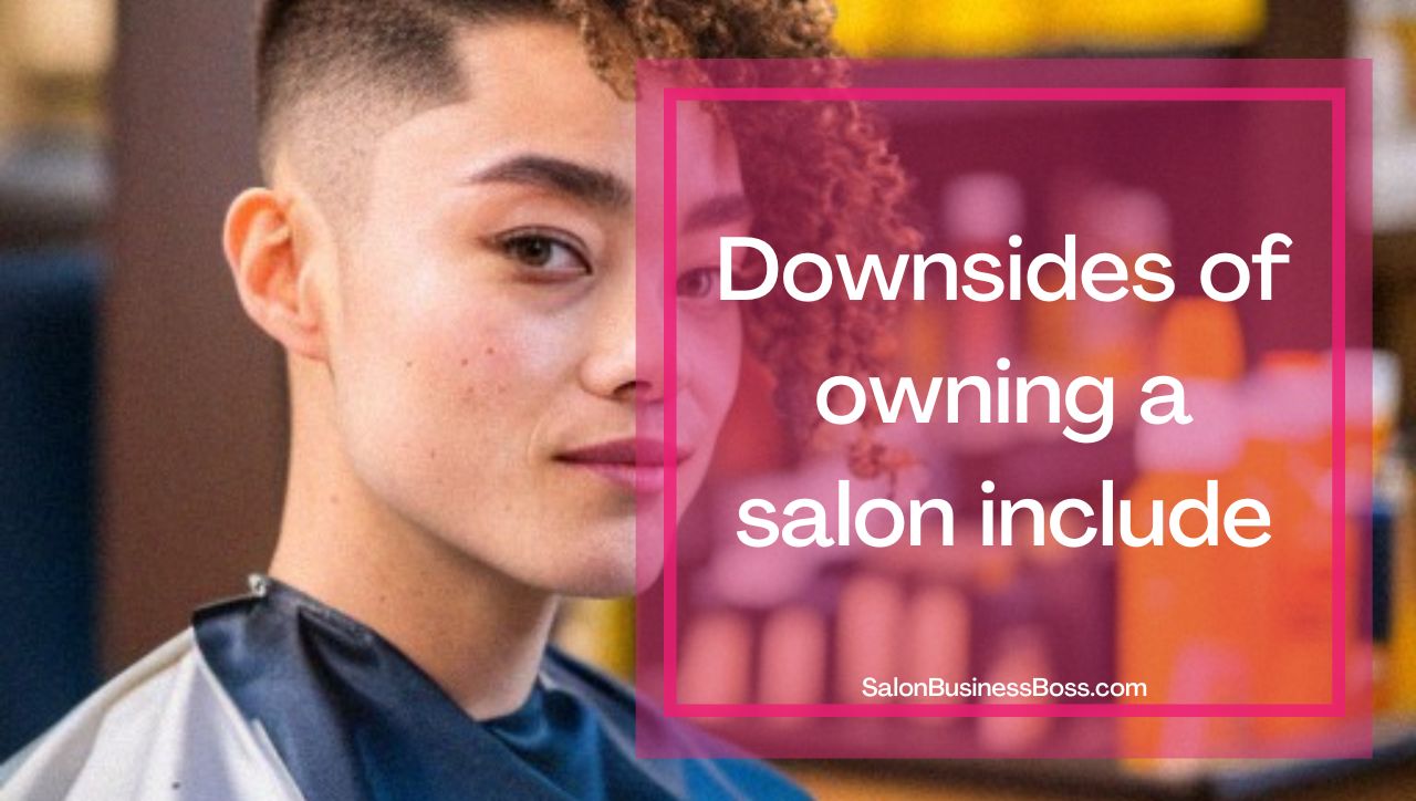 Benefits and Advantages of Owning a Salon - Salon Business Boss