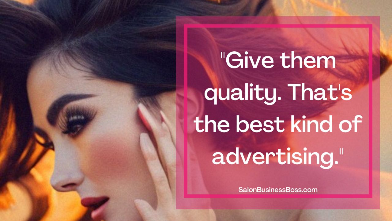 Top 15 Best Hair Salon Business Quotes to Use in Your Marketing (for ...