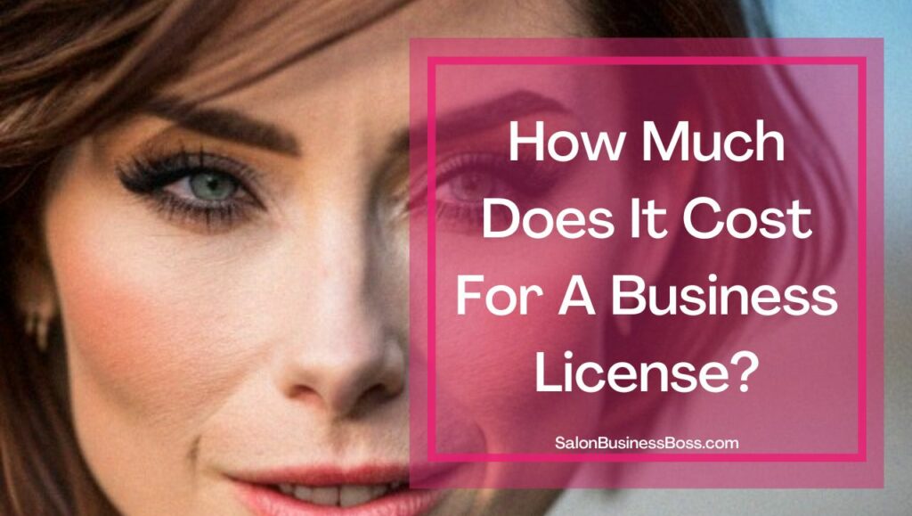 How to Get Your Salon Business License In Georgia - Salon Business Boss
