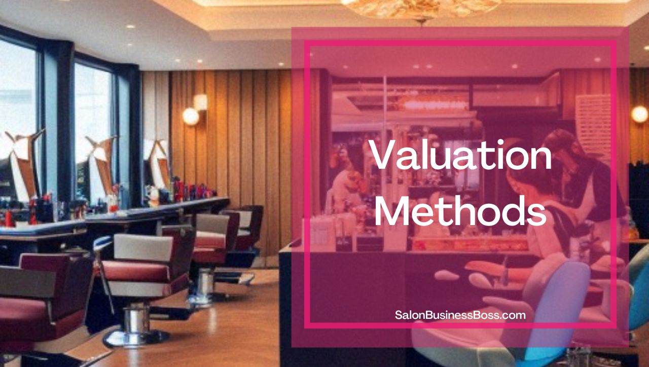 How To Determine The Value Of A Hair Salon: 4 Critical Areas For ...