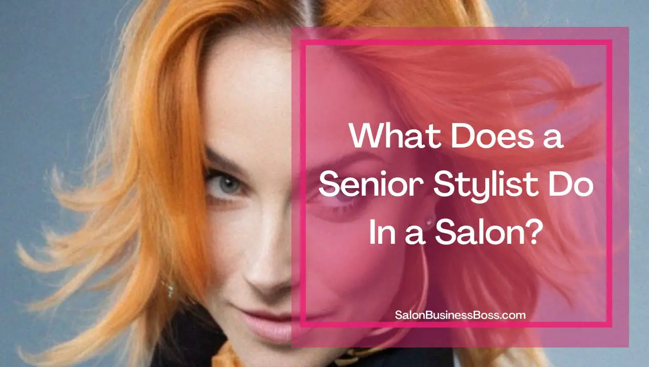 The Three Levels of Hairstylists You Should Know - Salon Business Boss