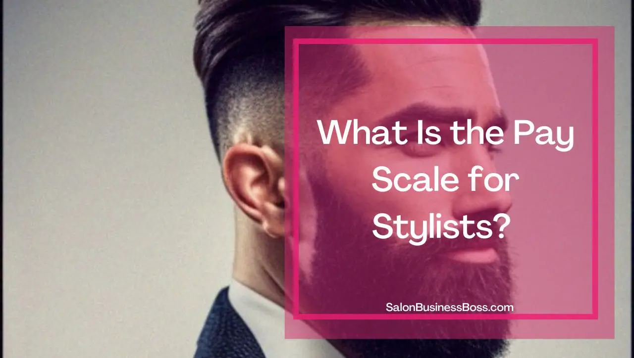 The Three Levels of Hairstylists You Should Know - Salon Business Boss