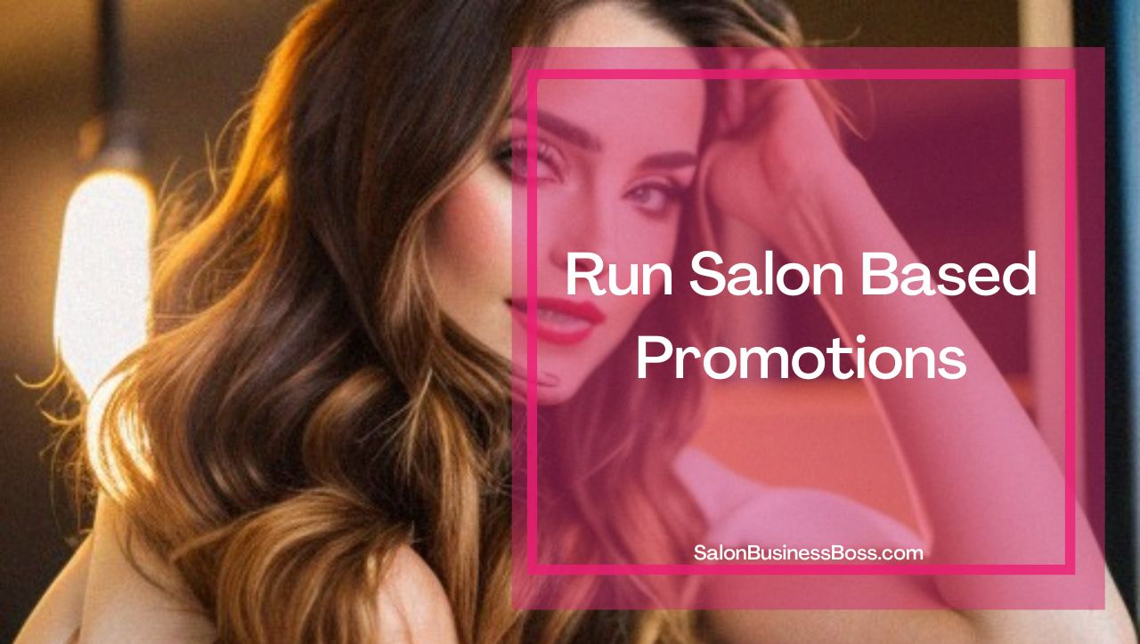 Hair Salon Ideas to Promote Your Business at your Events - Salon ...