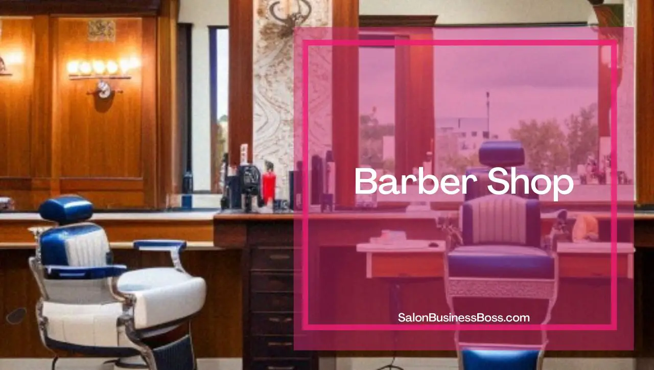 Different Types of Salons (And Why They Matter) - Salon Business Boss